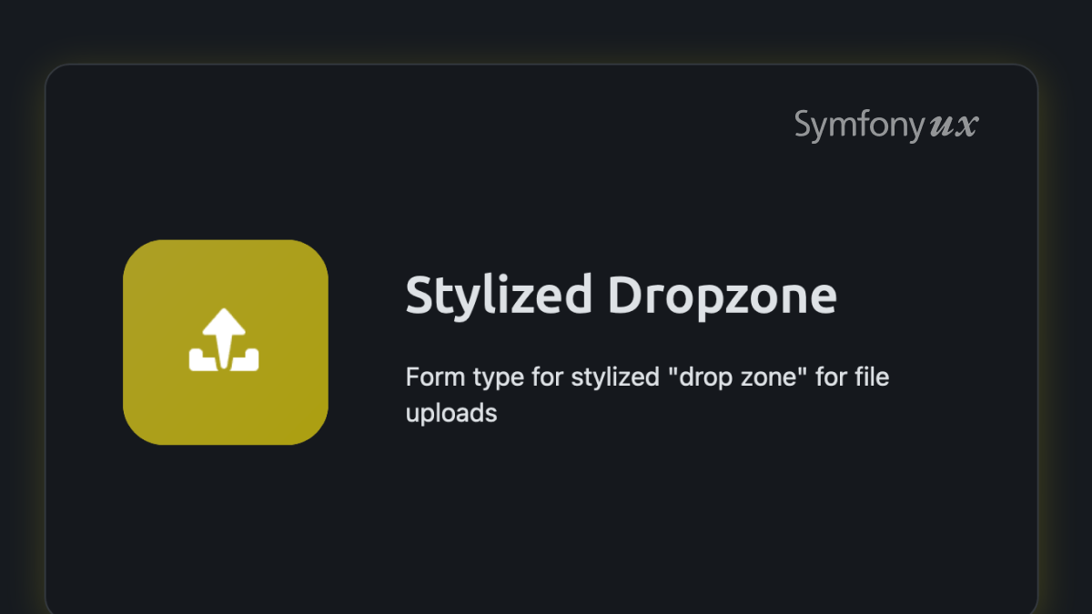 Stylized Dropzone Upload Files With Style Symfony Ux