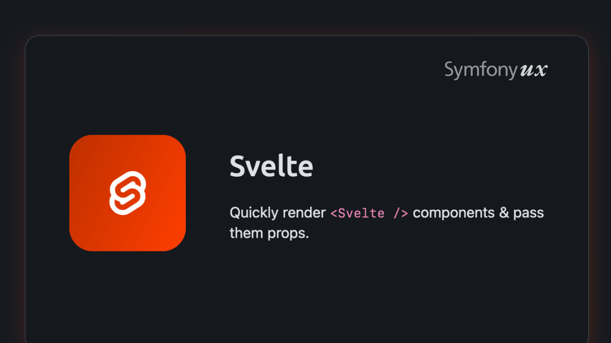 Svelte - Render Svelte components from Twig - Symfony UX Svelte - Render Svelte components from Twig - Symfony UX