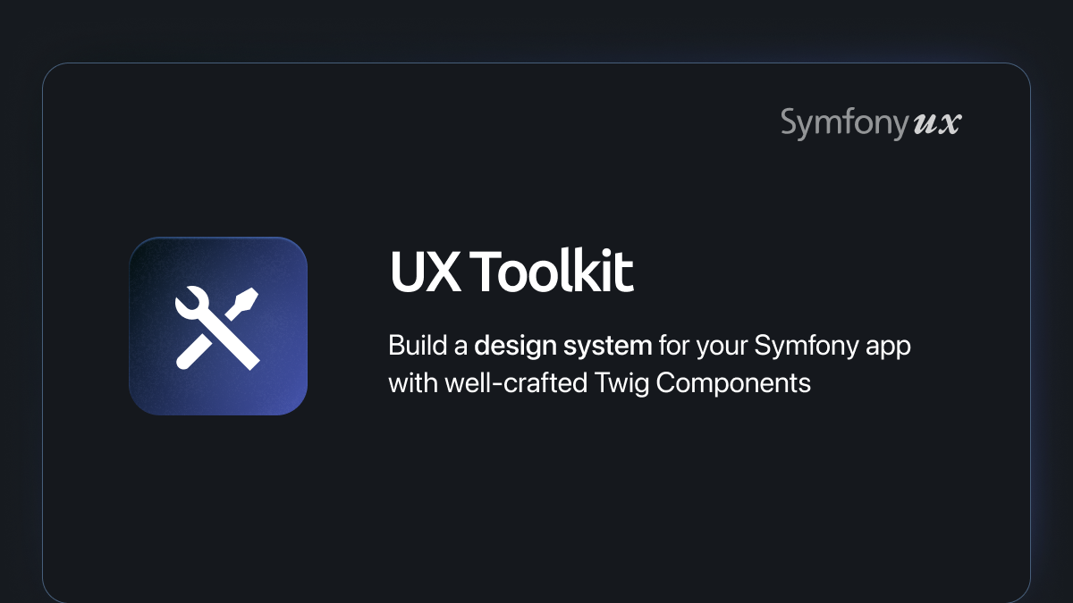 Toolkit - Build your Design System. - Symfony UX